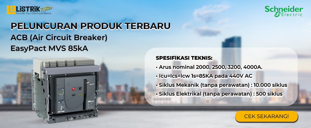 PELUNCURAN PRODUK EASYPACT MVS 85kA | ListrikKita.com